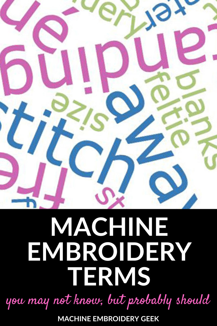 Machine embroidery terms every embroidery geek should know