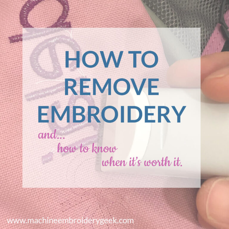 How to remove embroidery - Machine Embroidery Geek