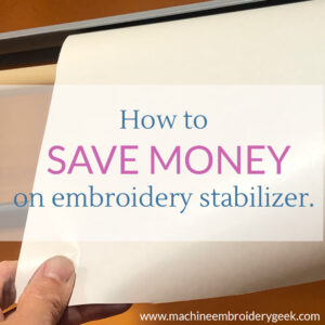 Sticky back stabilizer for machine embroidery - Machine Embroidery Geek