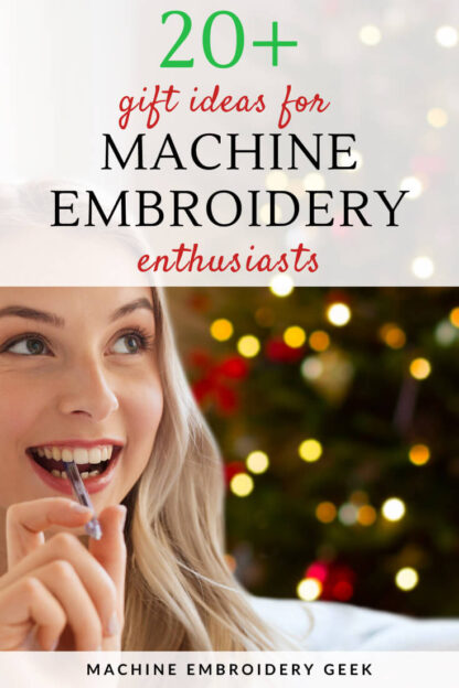 Gift Ideas for Machine Embroidery Enthusiasts - Machine Embroidery Geek