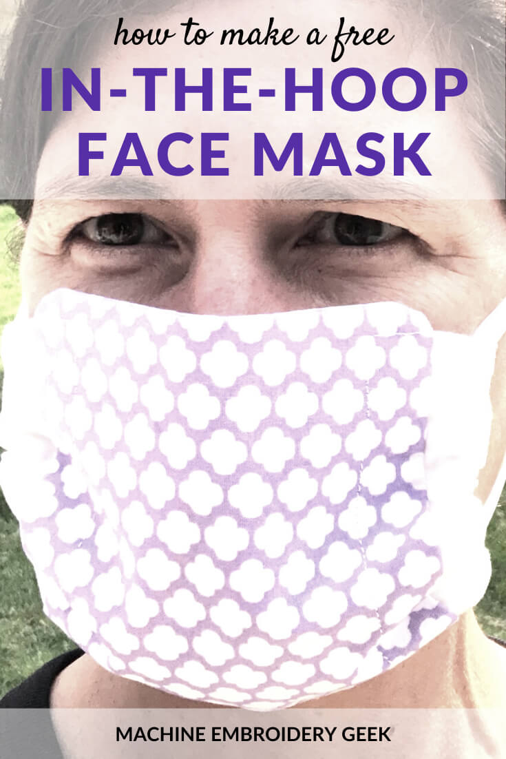 How to make an in-the-hoop face mask - Machine Embroidery Geek