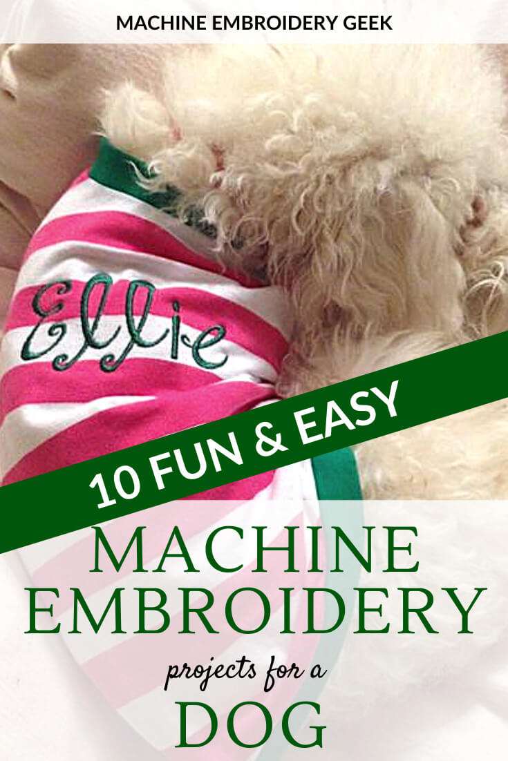 Machine embroidery projects for a dog - Machine Embroidery Geek