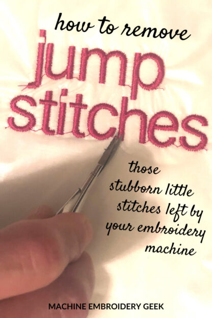 How to remove jump stitches - Machine Embroidery Geek