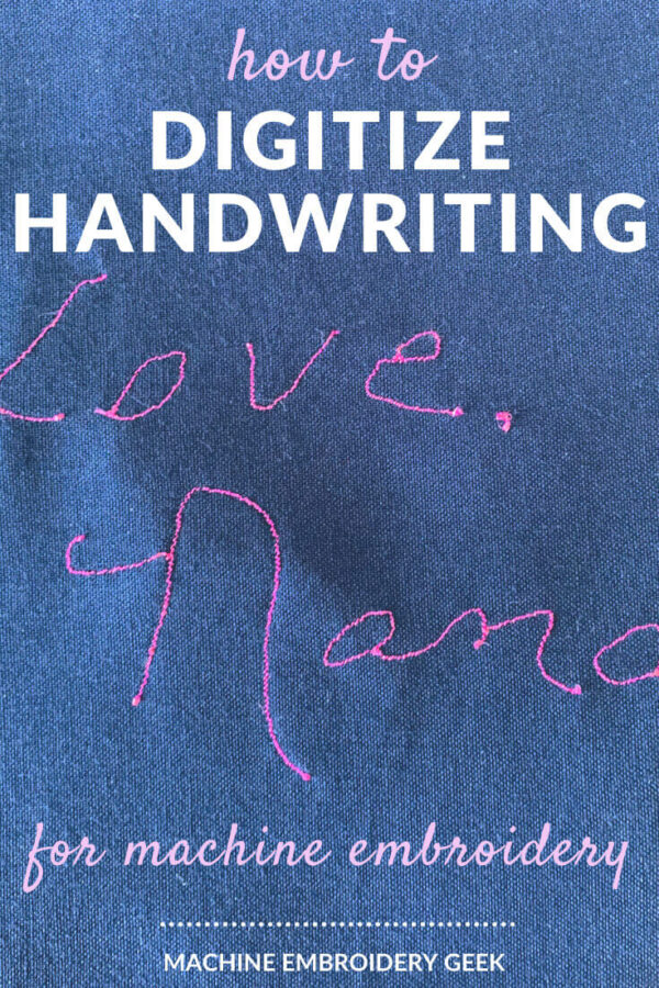How to Digitize Handwriting for Machine Embroidery - One Source Media Corp.