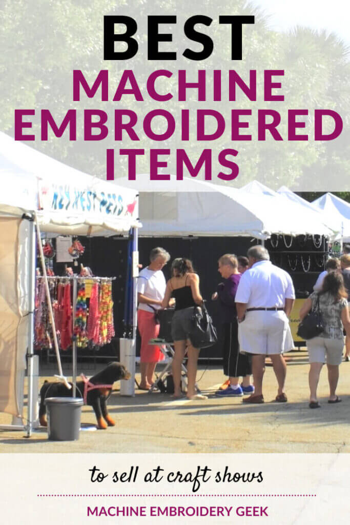 Best embroidered items to sell at craft shows - Machine Embroidery Geek