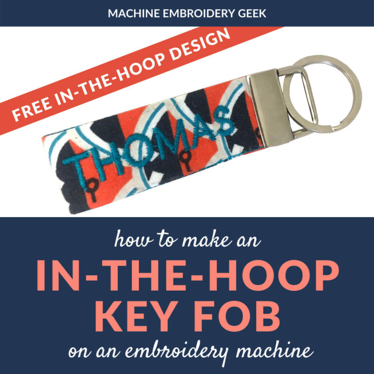 Free in-the-hoop key fob - Machine Embroidery Geek