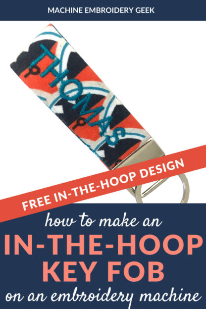 Free in-the-hoop key fob - Machine Embroidery Geek