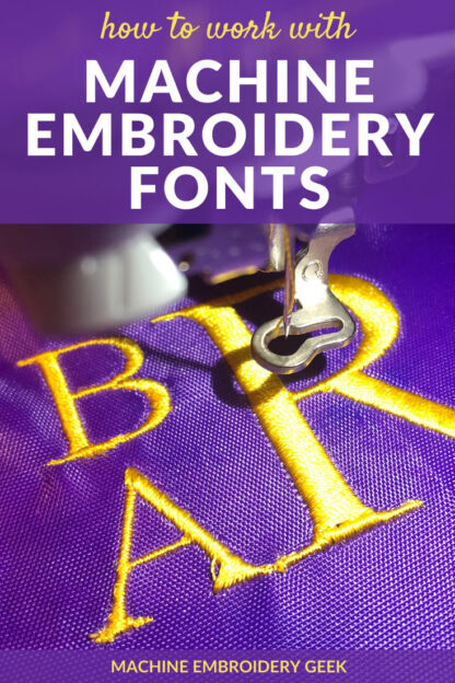 How to work with machine embroidery fonts - Machine Embroidery Geek