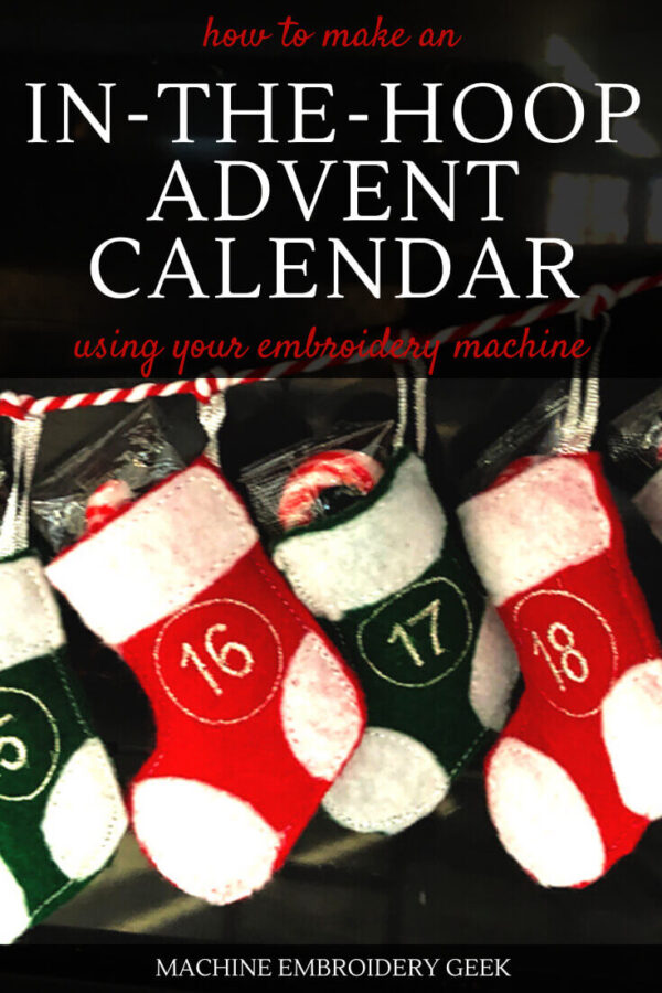 How to make an in-the-hoop Advent calendar - Machine Embroidery Geek