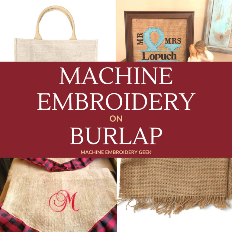 How to embroider on burlap - Machine Embroidery Geek