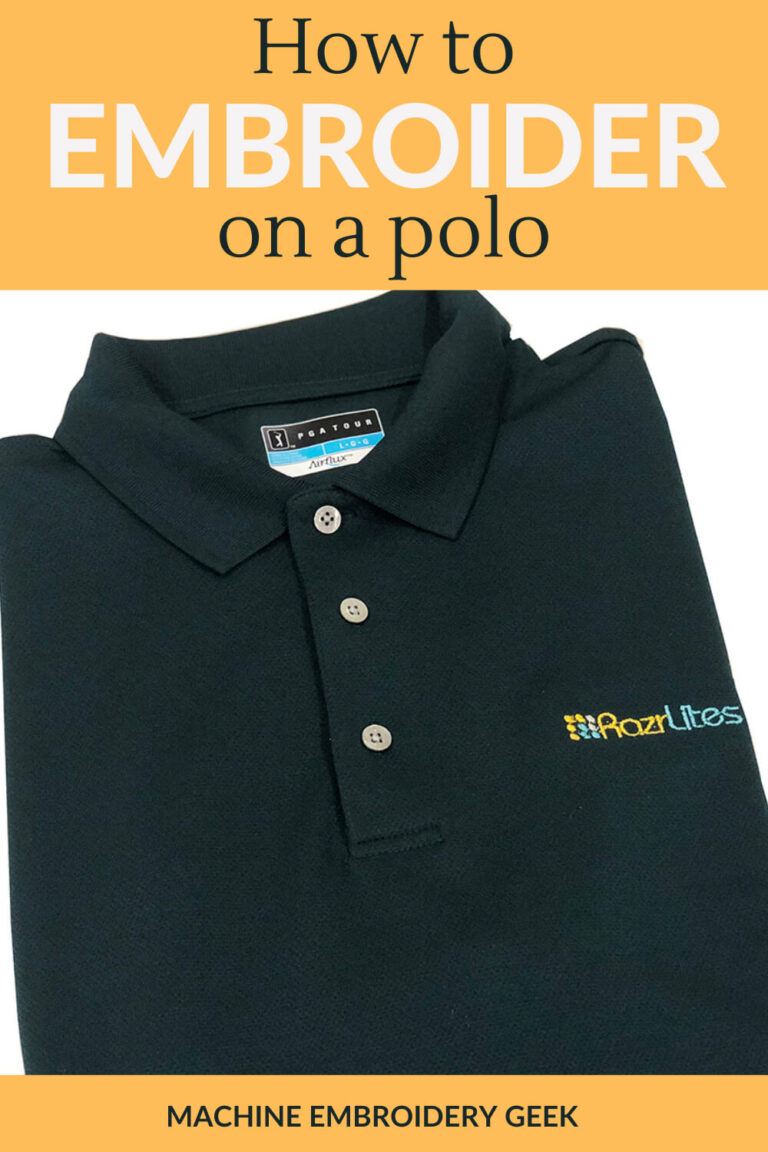 How to embroider on a polo - Machine Embroidery Geek
