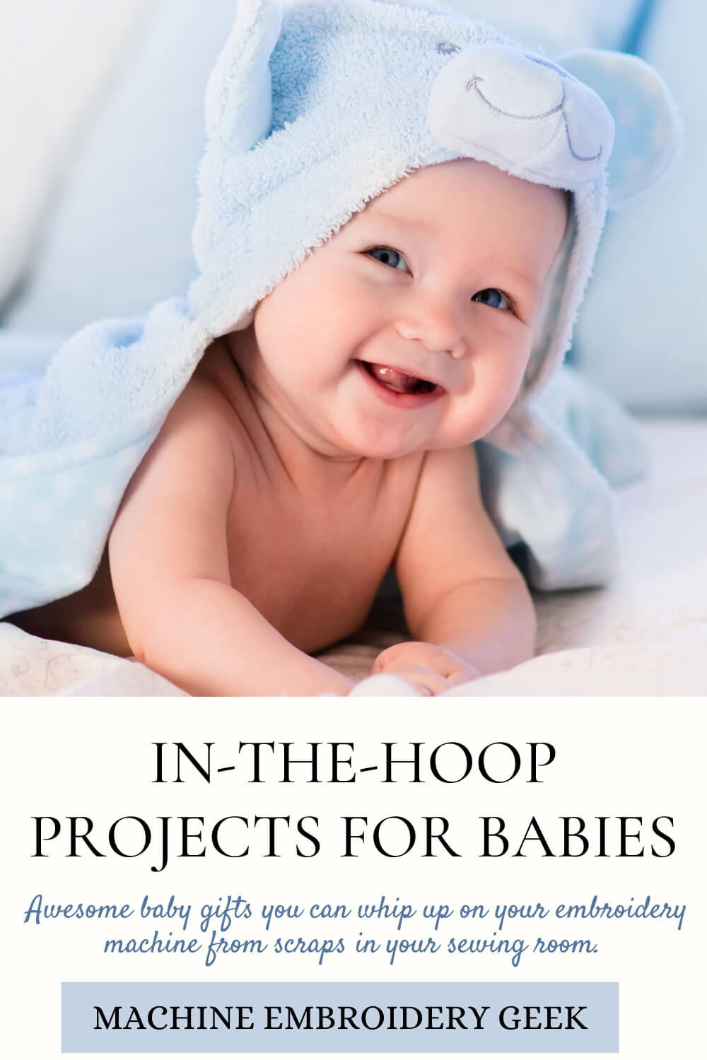 In-the-hoop projects for babies - Machine Embroidery Geek