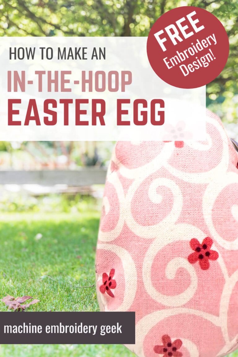 How to make an in-the-hoop Easter egg - Machine Embroidery Geek